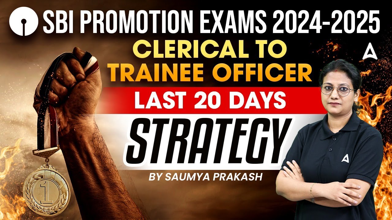 🚀 Last 20 Days Strategy for SBI Promotion Exam | Clerk to TO | Saumya ...