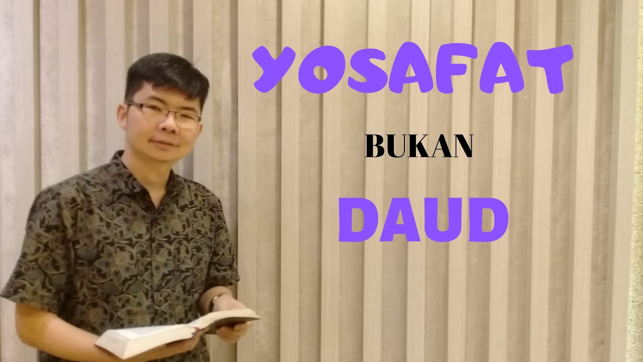 Raja Yosafat - YouTube