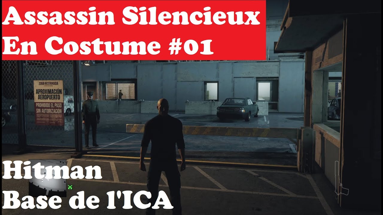 Hitman - Base ICA - Assassin Silencieux en Costume #01 / Silent ...
