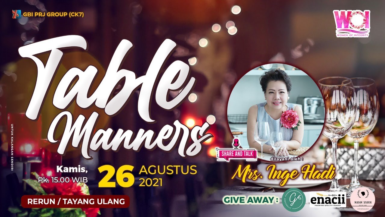 TABLE MANNERS - Mrs. Inge Hadi - WOI CK7 - Kamis, 26 Agus '21 - YouTube