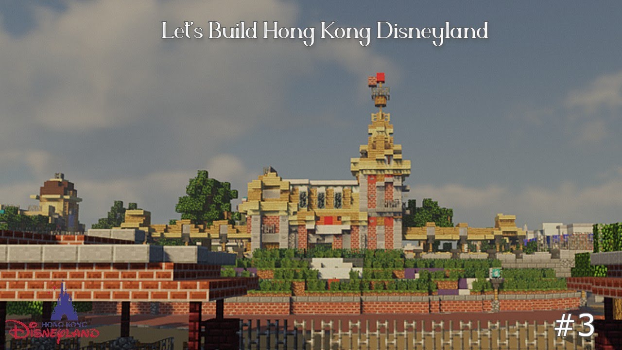 Let's Build Hong Kong Disneyland part 3 -Entrance (Minecraft Time-Lapse ...