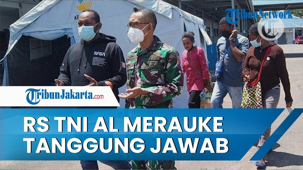 Sebut Tak Menolak Pasien, RS TNI AL Merauke Tetap Bertanggung Jawab dan Lakukan Sidang Kode Etik ...