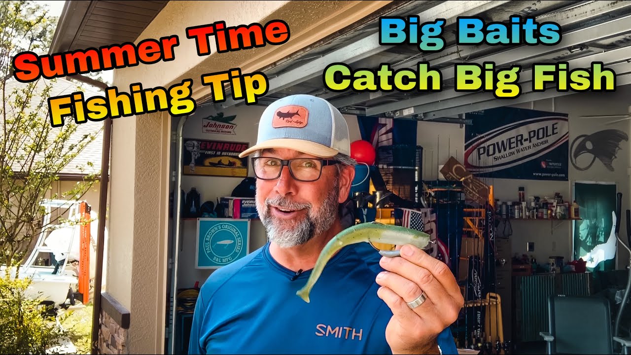 Big Baits Catch Big Fish! - Summer Time Fishing Tip - YouTube