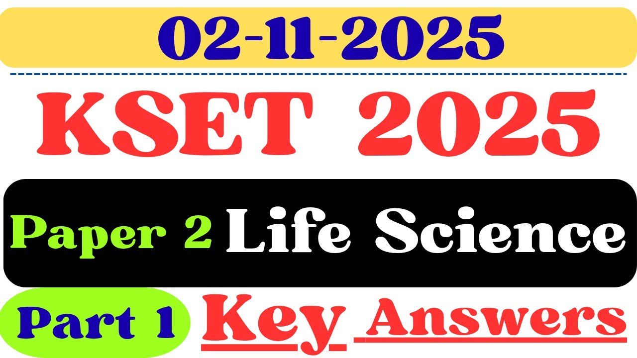 KSET Life Science Key Answer 2025 | KSET Paper 2 Life Science Key ...