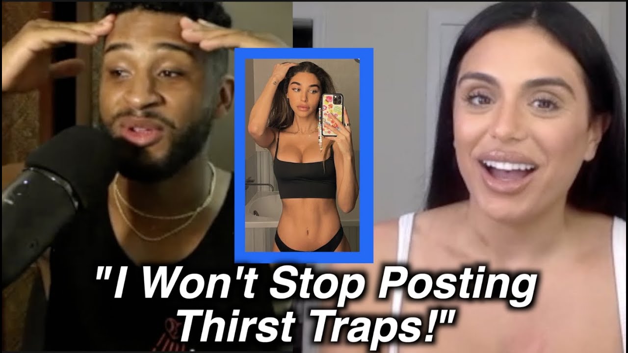 She's In A Relationship, But Wont Stop Posting Thirst Traps? DEBATE ...