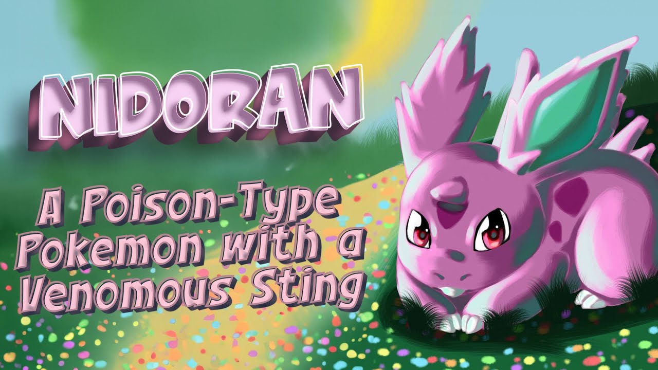 Nidoran: A Poison-Type Pokémon with a Venomous Sting - YouTube