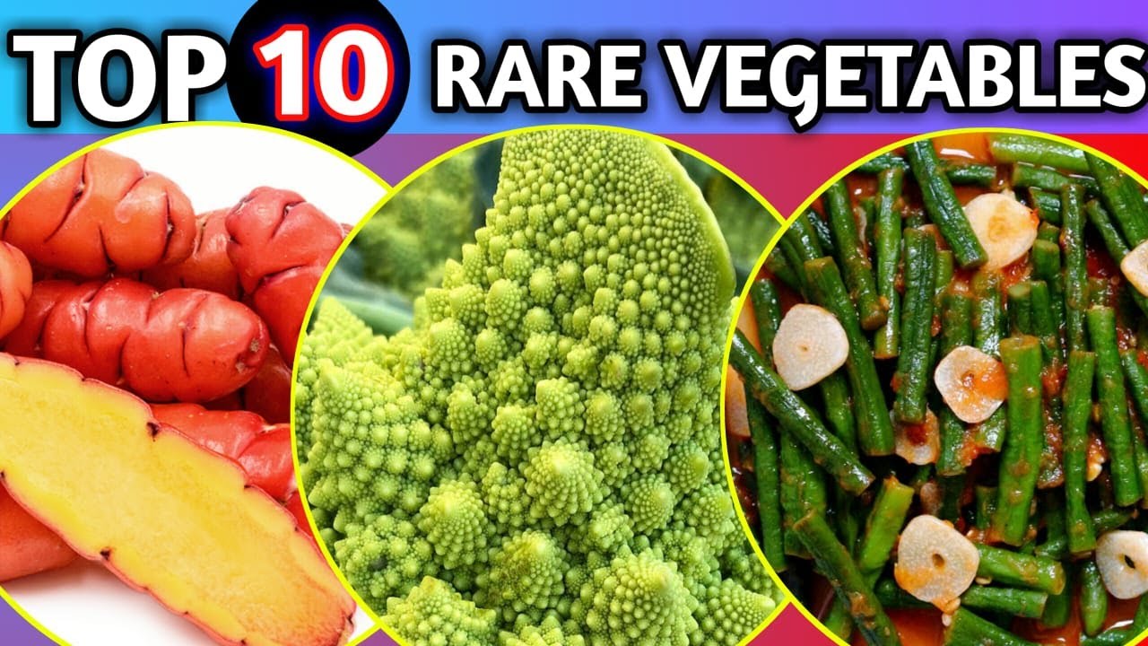 Rare Vegetables
