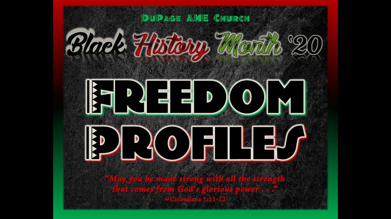 Black History Month 2020 FREEDOM PROFILES: Week 4 - YouTube