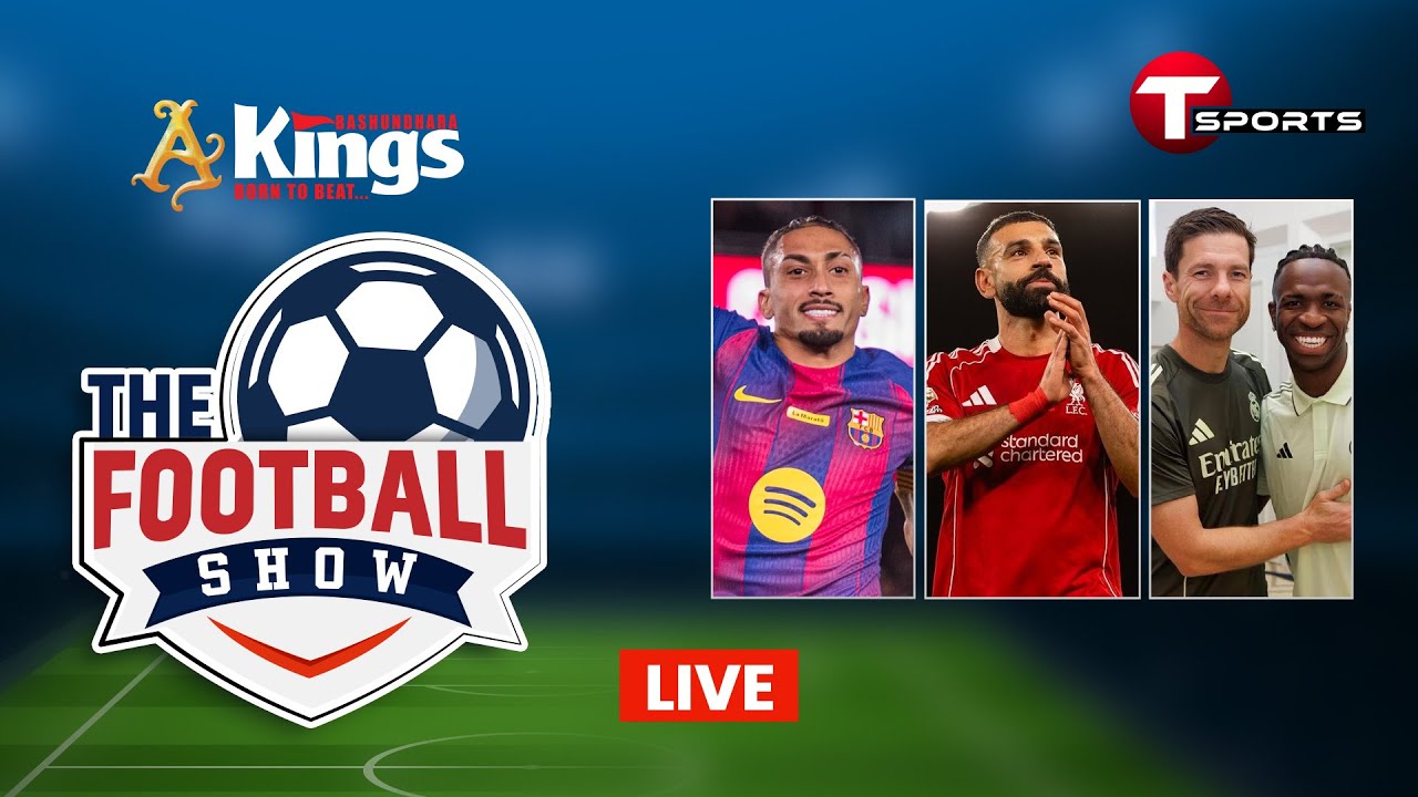 LIVE | The Football Show | Talk Show | Football | Football Analyst | T ...