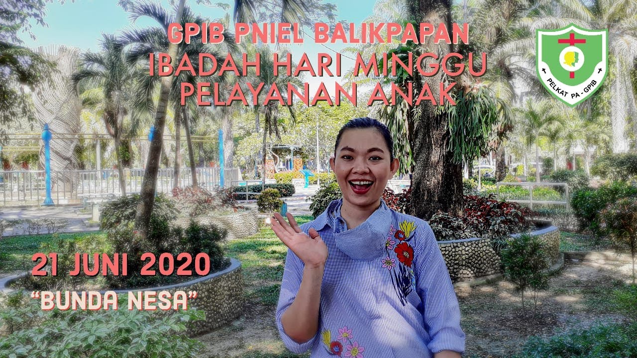 Pelkat PA GPIB Pniel Balikpapan - IHMPA 21 Juni 2020 - PF Bunda Nesa ...