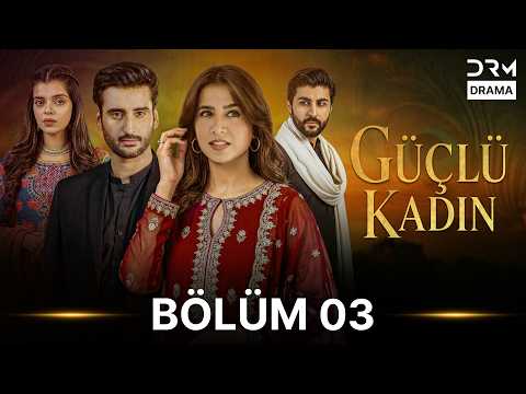 Güçlü Kadın | 3. Bölüm | Yeni Dizi Türkçe Dublaj (Full HD) | FC11