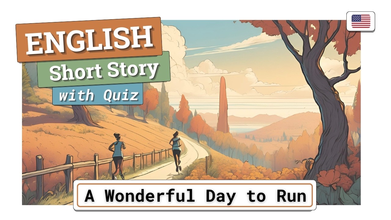 Beginner English Short Story | A2 Level | A Wonderful Day to Run | With ...