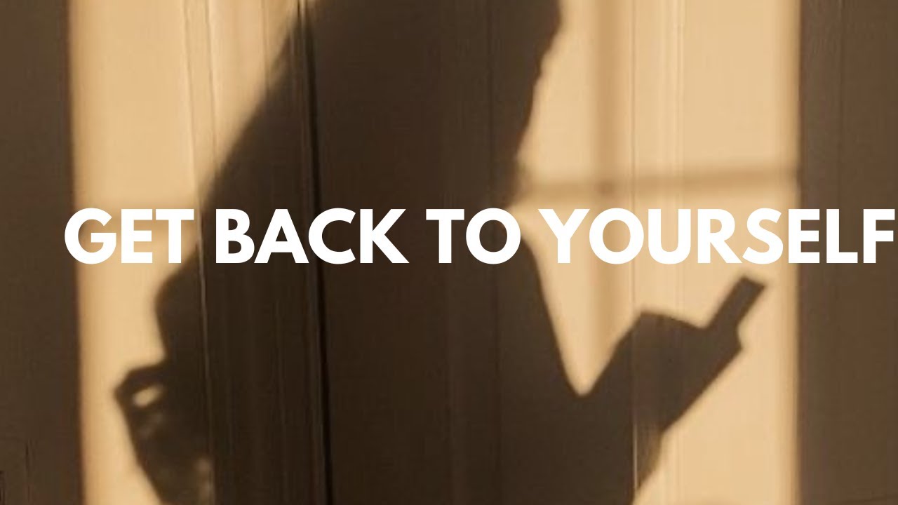 Get Back to Yourself ( from a scientific perspective) #selfpriority # ...