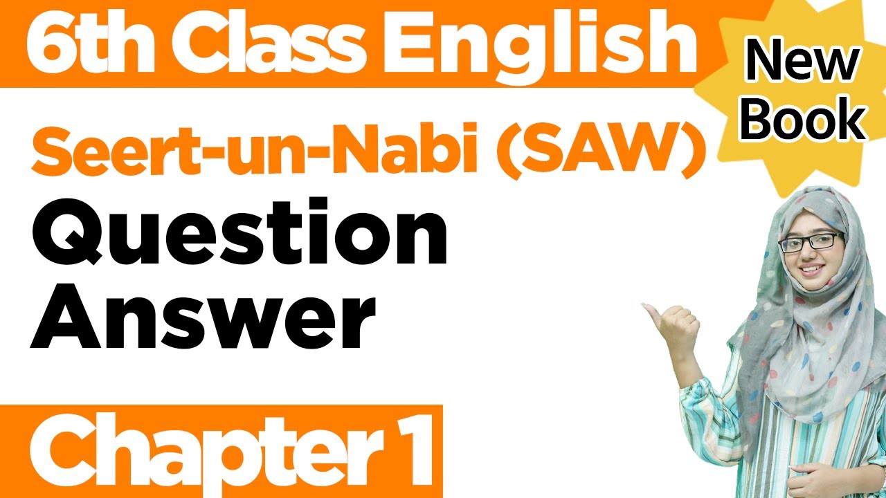 English Class 6 Chapter 1 Exercise | New Book 2023-24 | Seert-un-Nabi ...