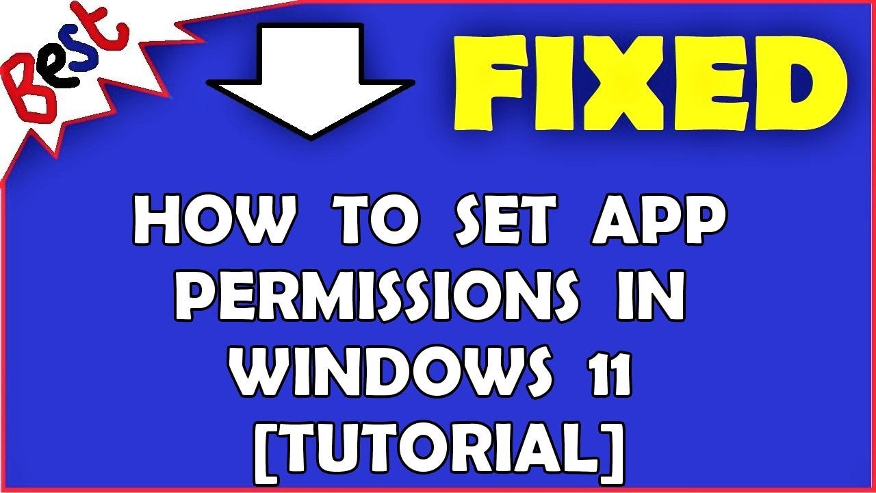 How To Set App Permissions In Windows 11 [Tutorial] - YouTube