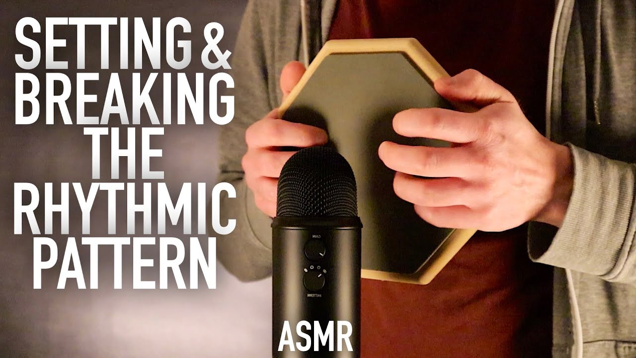ASMR Setting & Breaking The Rhythmic Pattern (No Talking) - YouTube