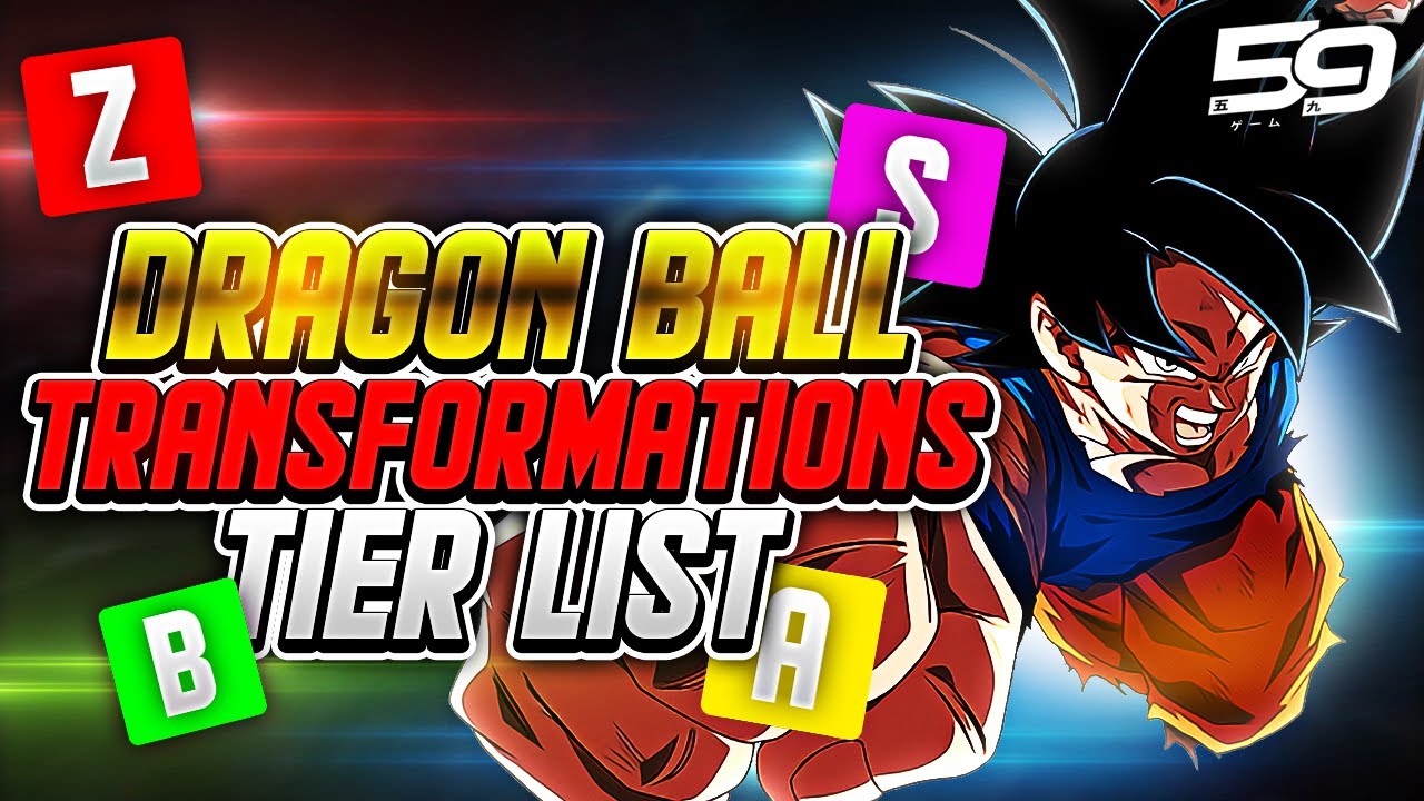 The DEFINITIVE Dragon Ball Transformation Tier List! - YouTube