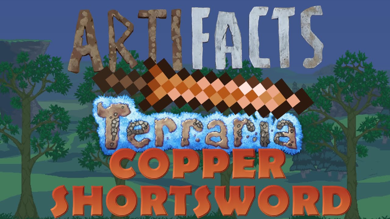 COPPER SHORTSWORD (TERRARIA) || artiFACTS - YouTube