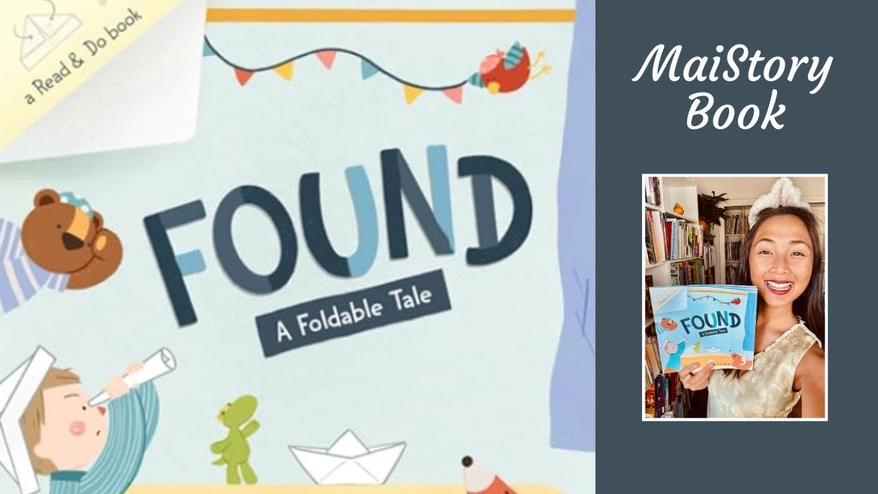 Found: A Foldable Tale by CAL McMurrary: An Interactive Paper-Folding ...