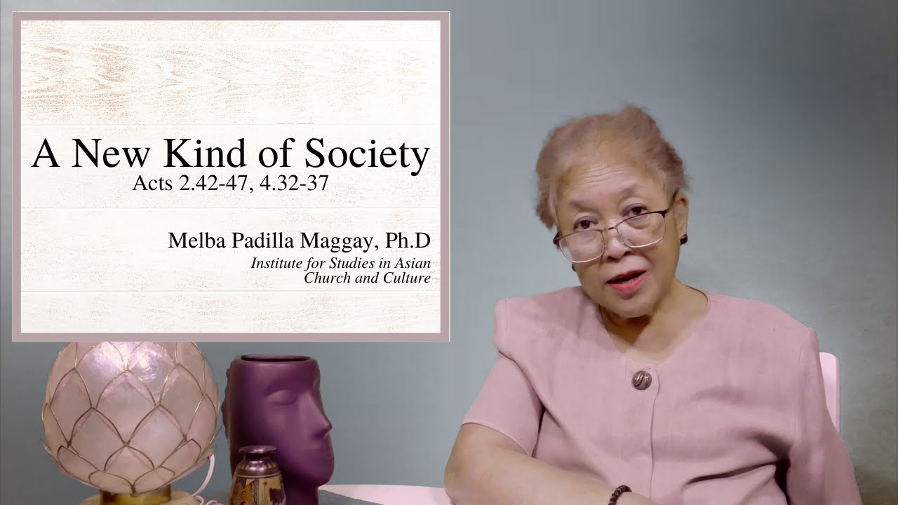 A New Kind of Society by Melba Padilla Maggay - YouTube