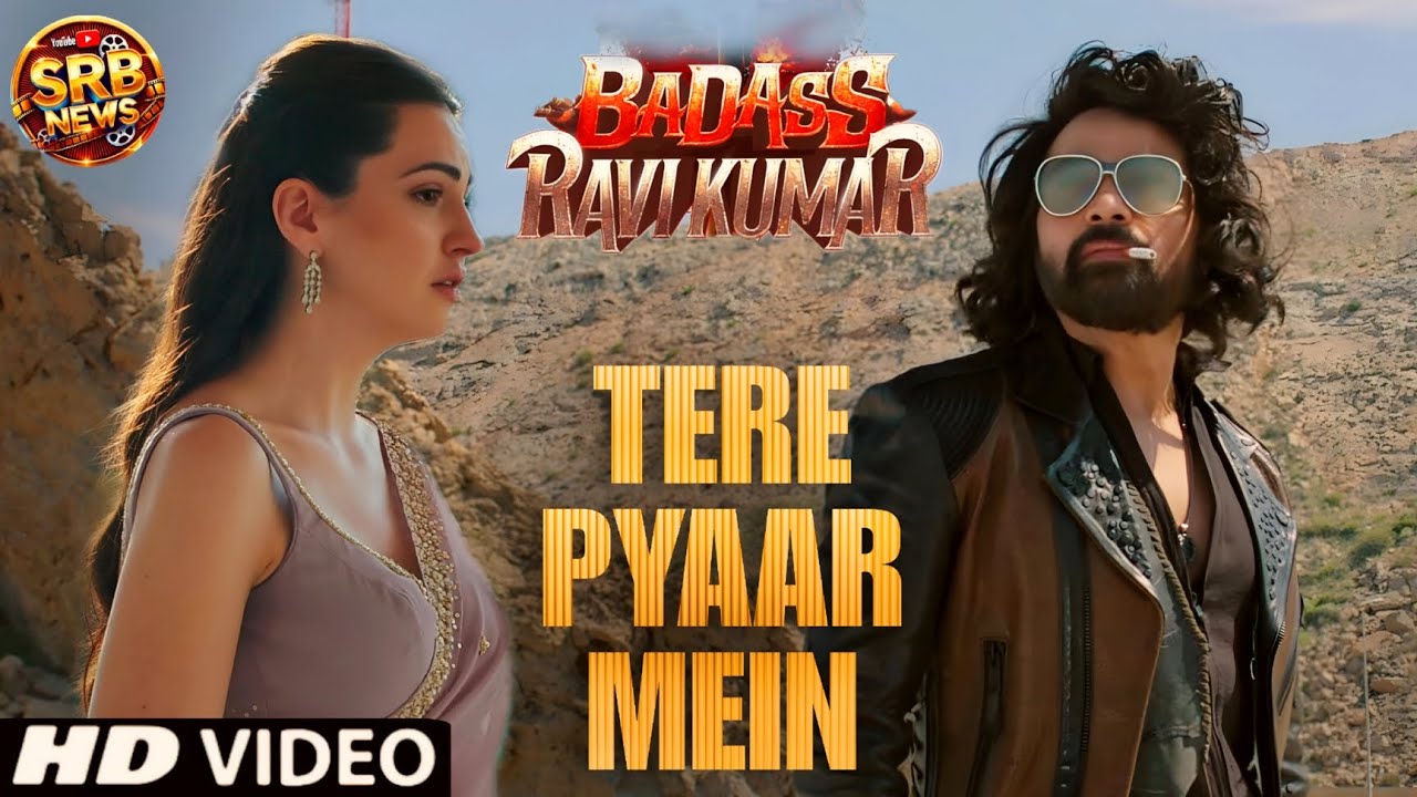 Tere Pyaar Mein Song Badass Ravi Kumar | Himesh Reshamiya | Badass ...