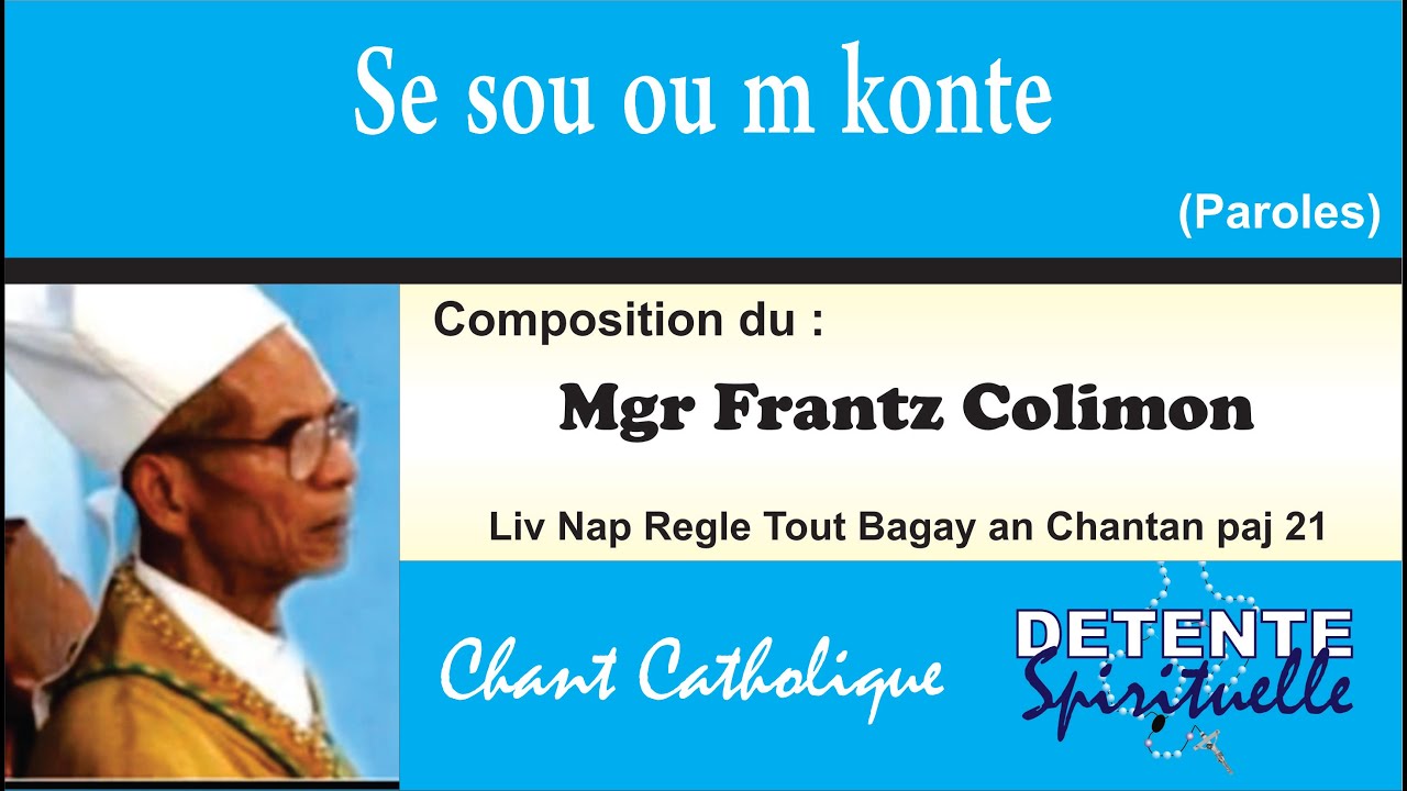 Se sou ou m konte (Paroles) - Mgr Frantz Colimon - YouTube