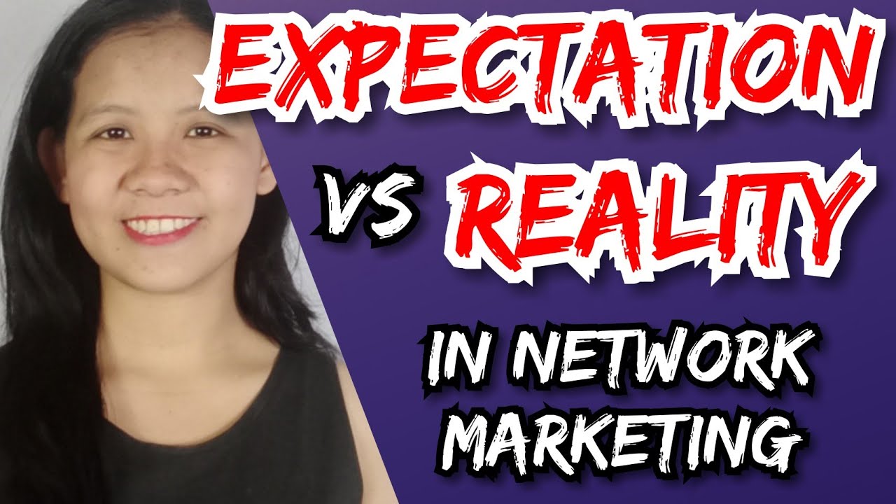 Expectation VS Reality in Network Marketing l Frontrow International ...