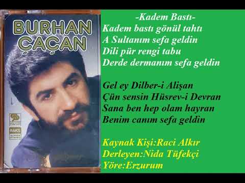 Burhan Çaçan - Kadem Bastı