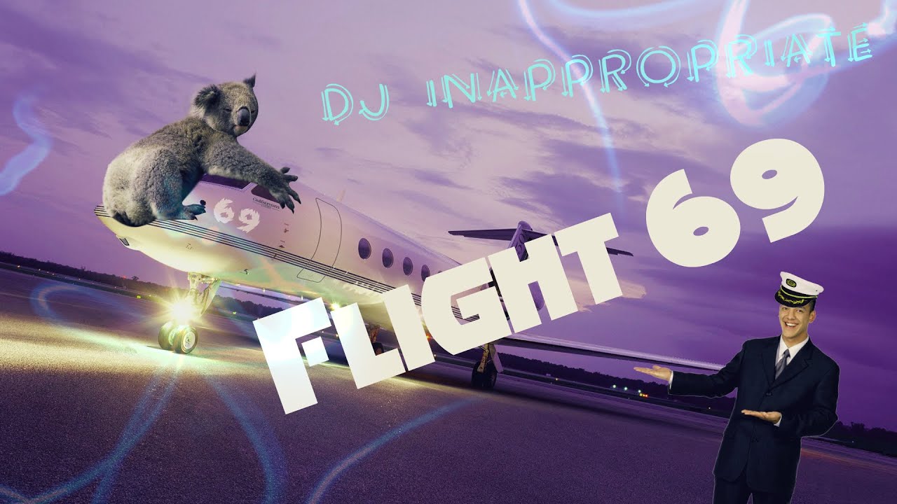 Dj Inappropriate - flight 69 | Spikz video - YouTube