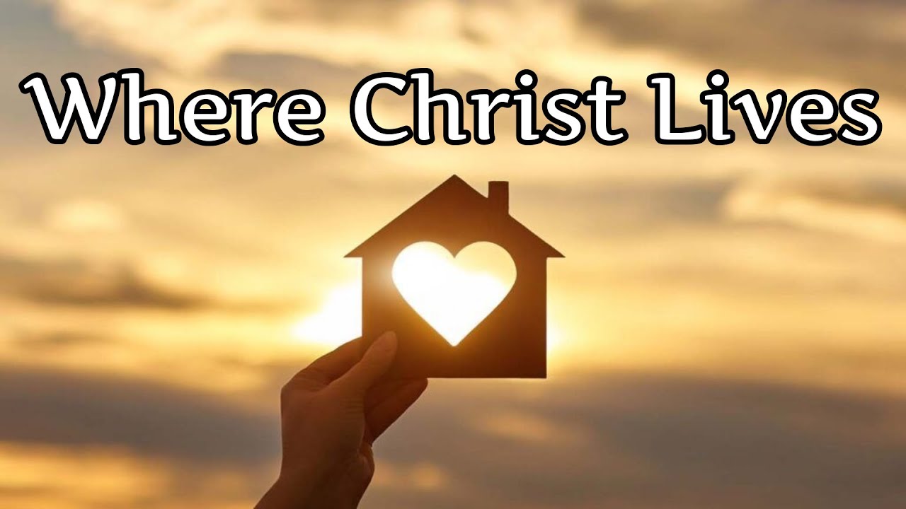 Where Christ Lives - Part 6 - YouTube