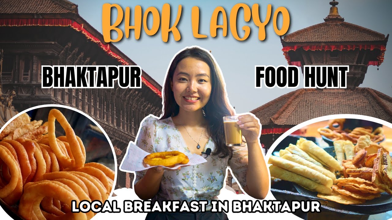 Rs 100 local breakfast in BHAKTAPUR | Bhok Lagyo Series Ep 22 - YouTube