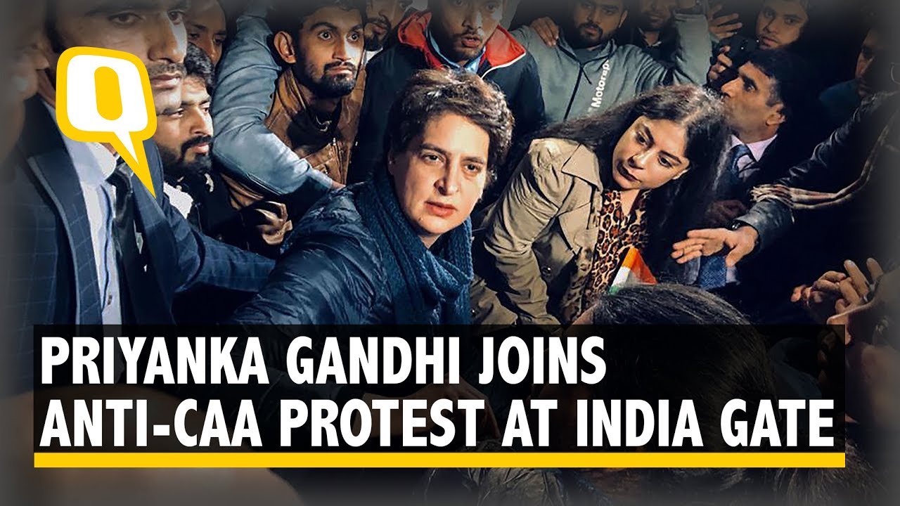 ‘CAA, NRC Against the Poor’: Priyanka Gandhi at India Gate Protest ...