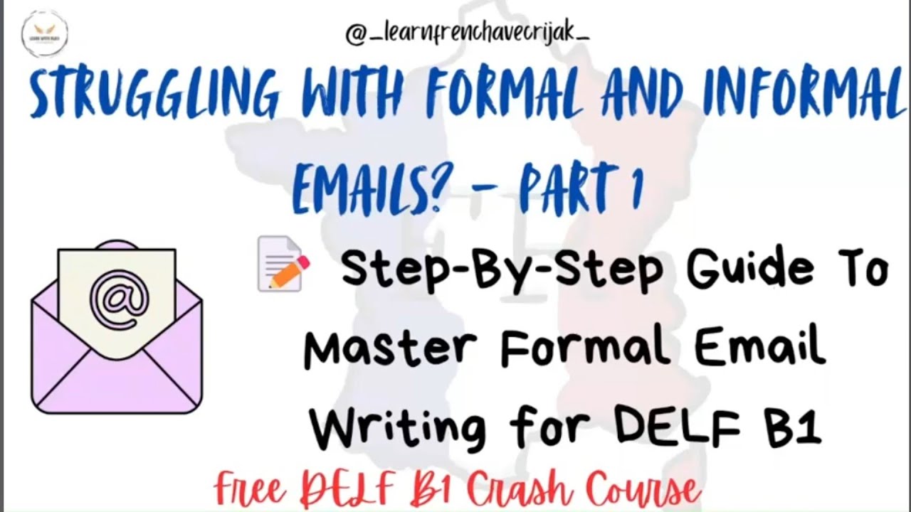 Master Formal Email Writing for DELF B1|Part 1|DELF B1 Crash Course ...