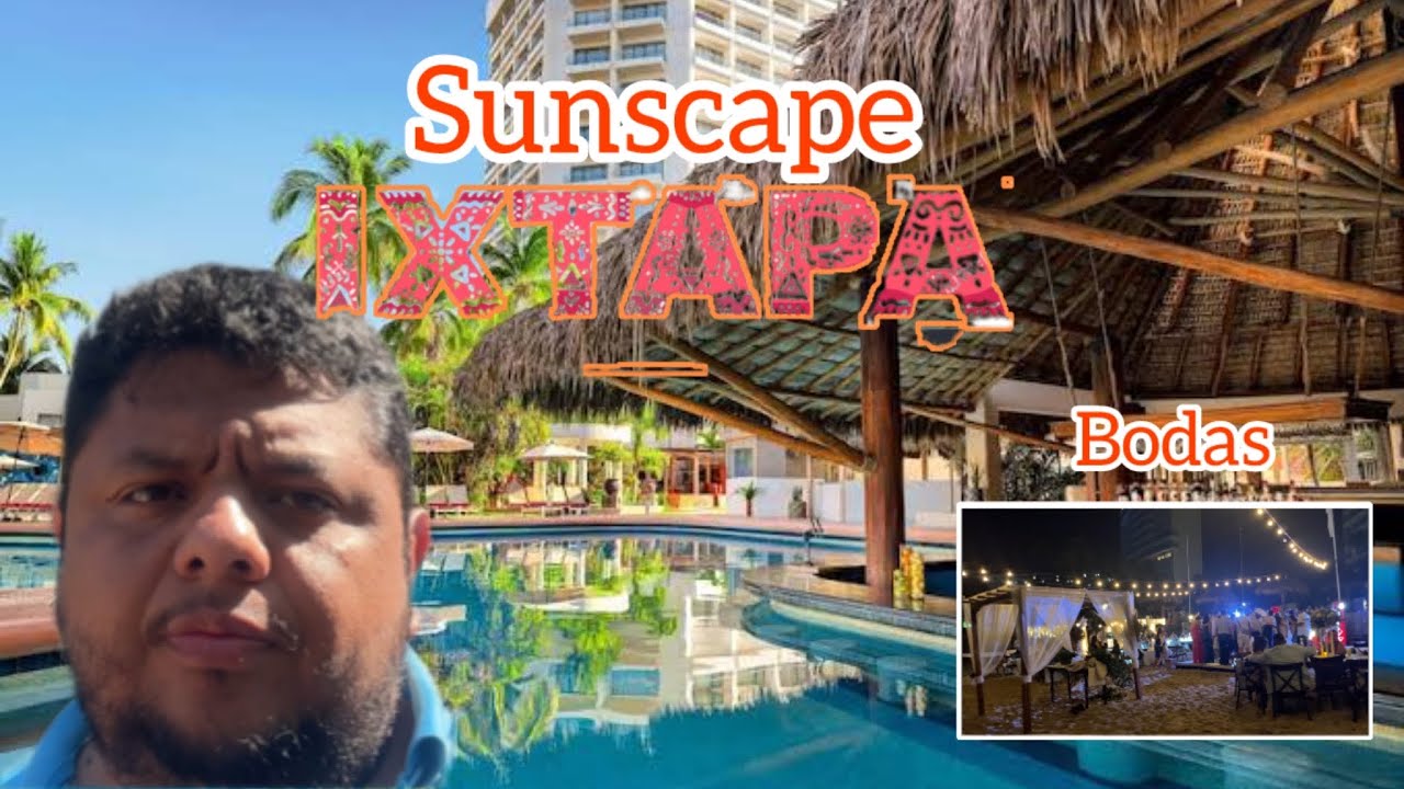 Sunscape Ixtapa, la guía mas completa - YouTube