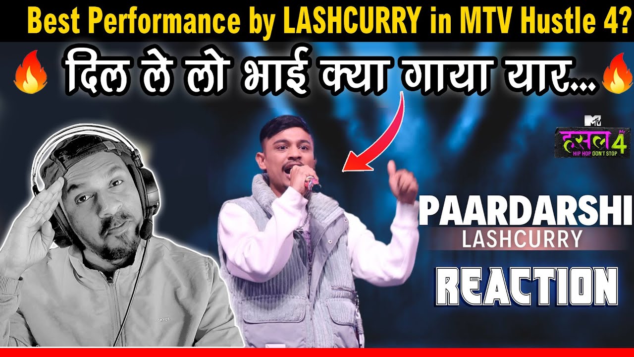 Paardarshi | Lashcurry | MTV Hustle 4 Reaction Video - YouTube