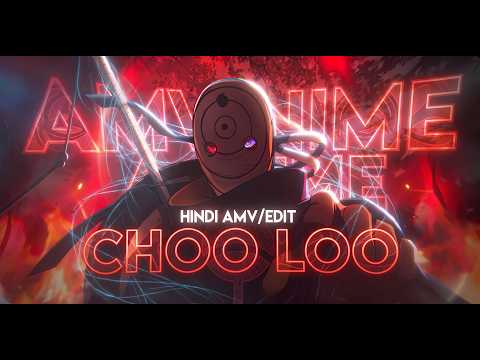 OBITO SAD EDIT 😭 | CHOO LO | HINDI AMV | NARUTO SHIPPUDEN
