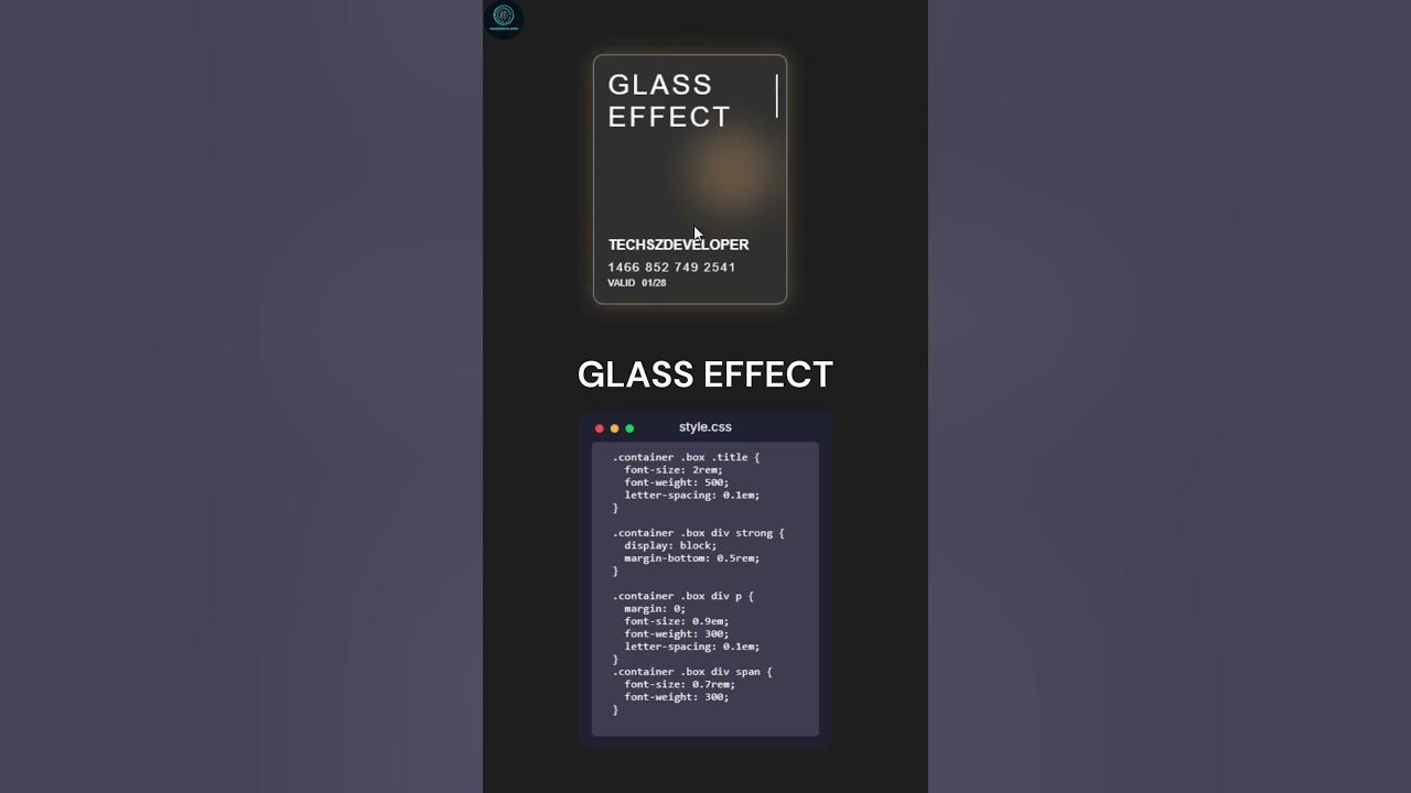 Glass Effect Techszdeveloperwebcodingcodingprogramminglanguagecsstrickspythonwebcode 