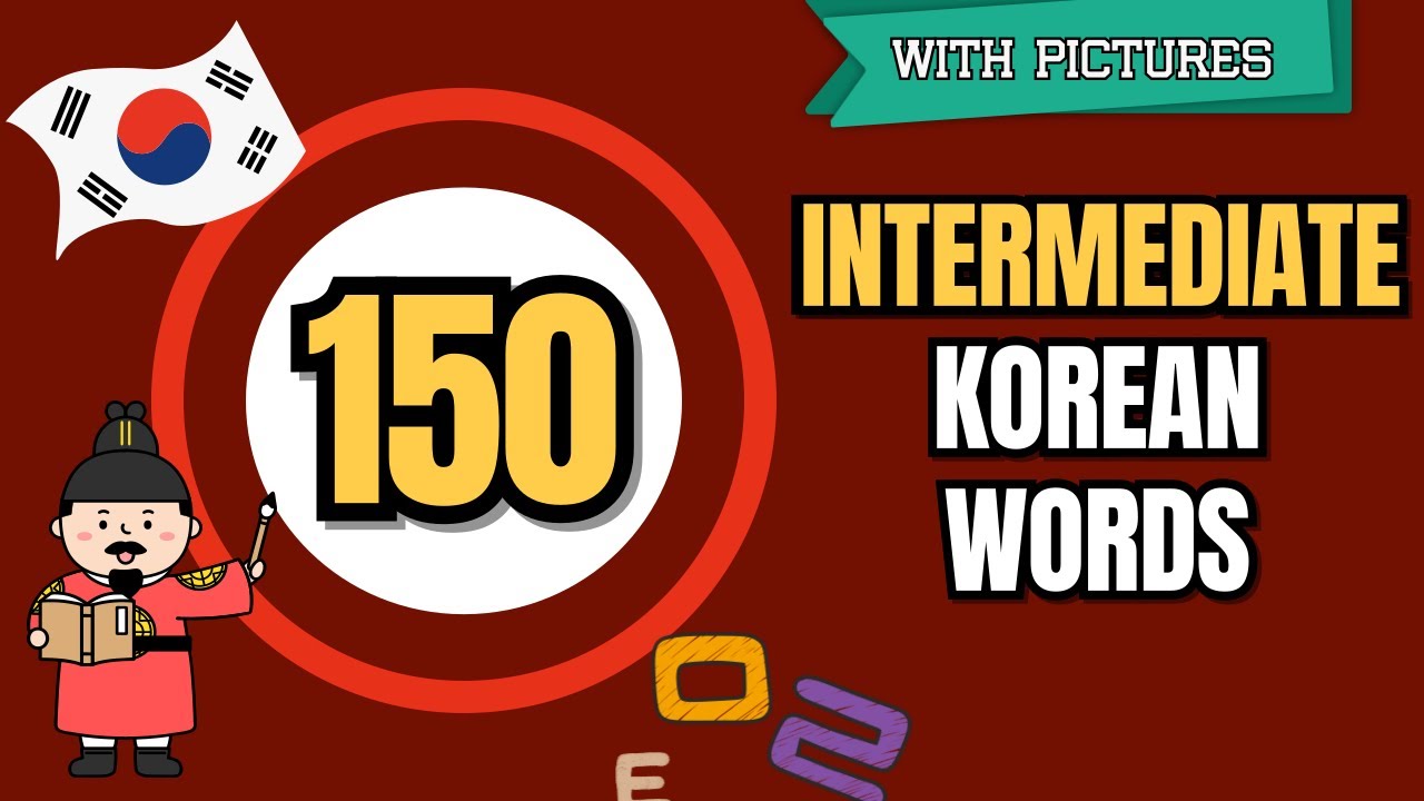 150 Intermediate Korean Words with Pictures/Visuals I Intermediate ...
