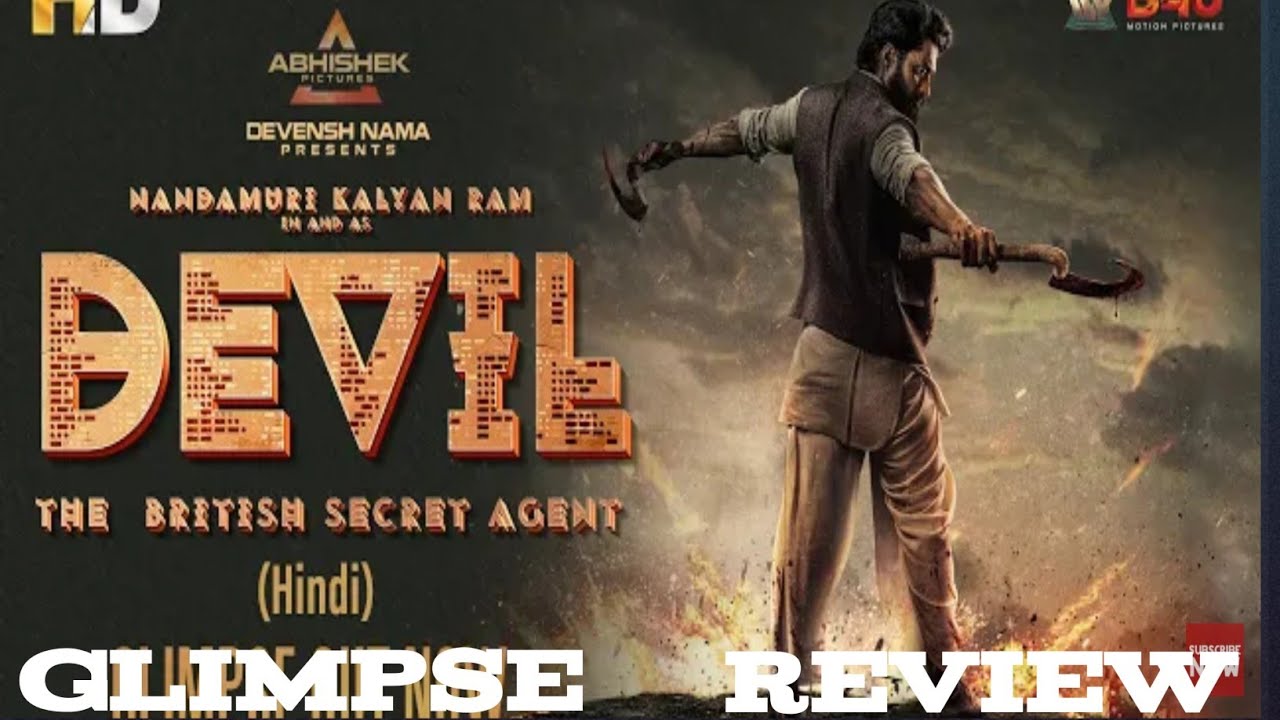 DEVIL-THE BRITISH CECRET AGENT HINDI GLIMPSE REVIEW DEVIL THE BRITISH ...