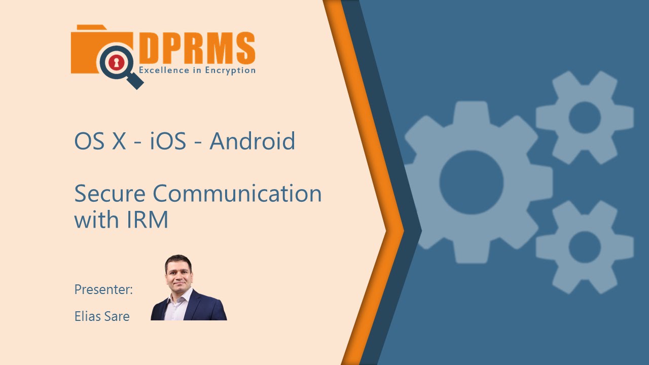 RMS Sharing app - Secure Communication with IRM: OSX - iOS - Android ...