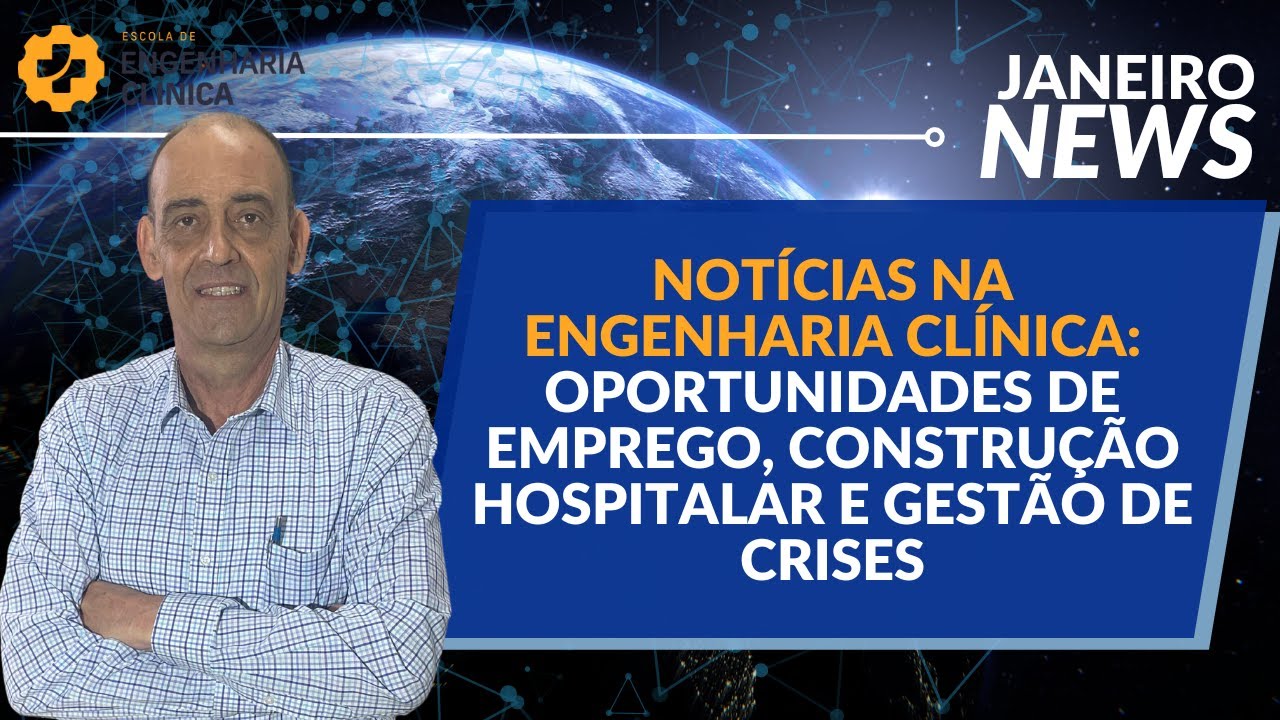Notícias na Engenharia Clínica: Oportunidades de Emprego, Construção ...