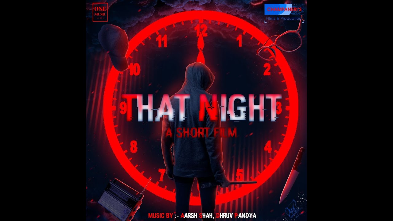 That Night Theme Music (Official) | Aarsh Shah | Dhruv Pandya - YouTube