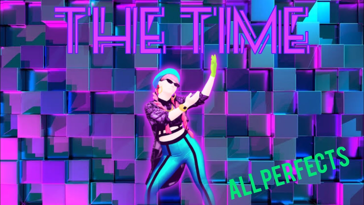 The Time EXTREME (All Perfects/PS move) | Just Dance 2020 - YouTube