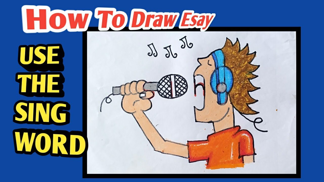 How To Draw Esay Drawing Use The Sing Word - YouTube