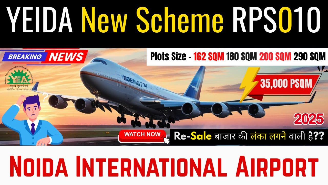YEIDA New Plot Scheme | RPS-10/2025-26 | Sector-18,15C & 24A | Yeida ...