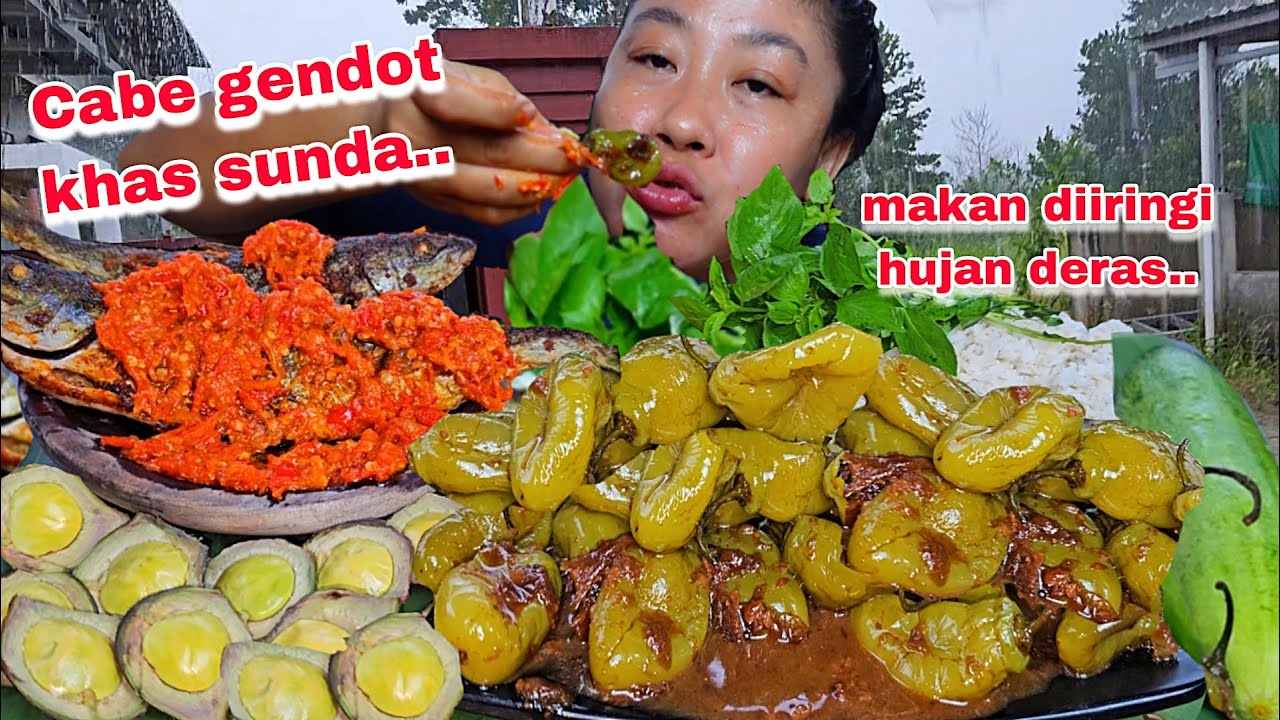 CABE GENDOT KHAS SUNDA,MAKANNYA SAMPAI NAMBAH ,DIIRINGI HUJAN DERAS🌧🤤 ...