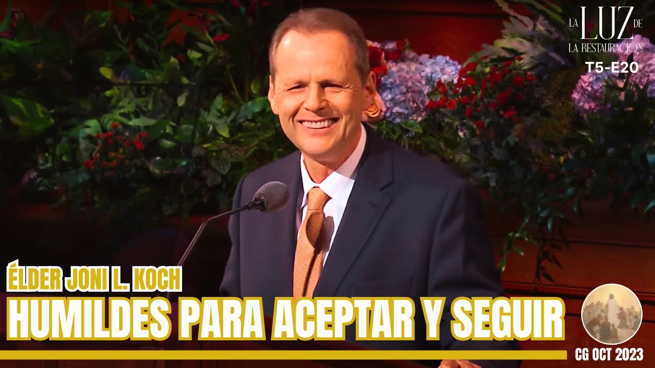 Humildes para aceptar y seguir| Joni L. Koch| CG Oct 2023 - YouTube