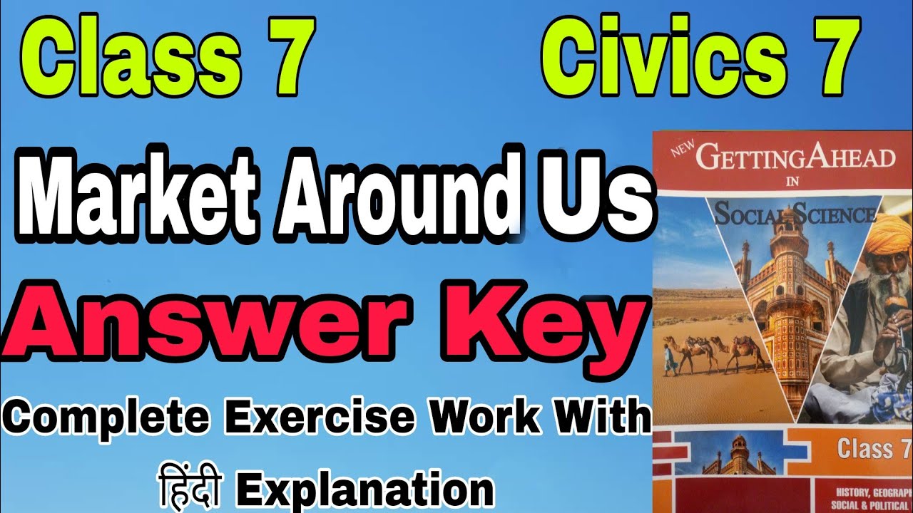 💥Answer Key💥|Class 7 Civics Chapter 7| Market Around Us | New Getting ...