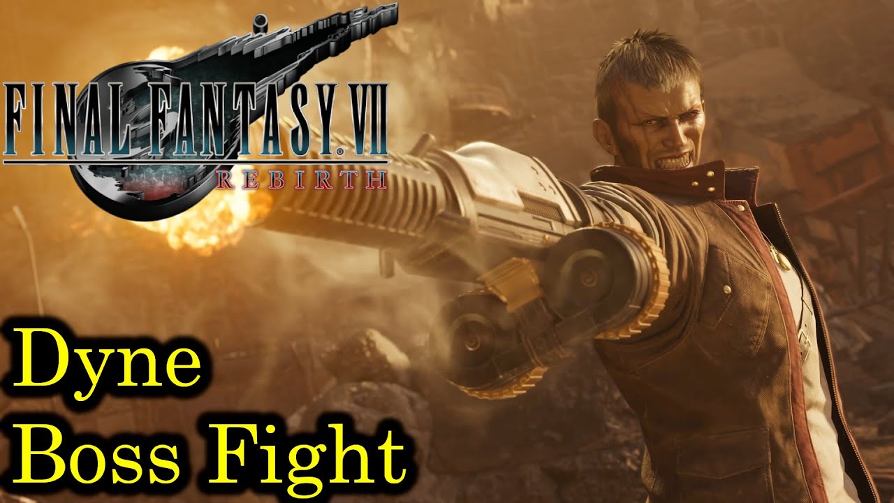 Final Fantasy VII Rebirth - Dyne Boss Fight - YouTube