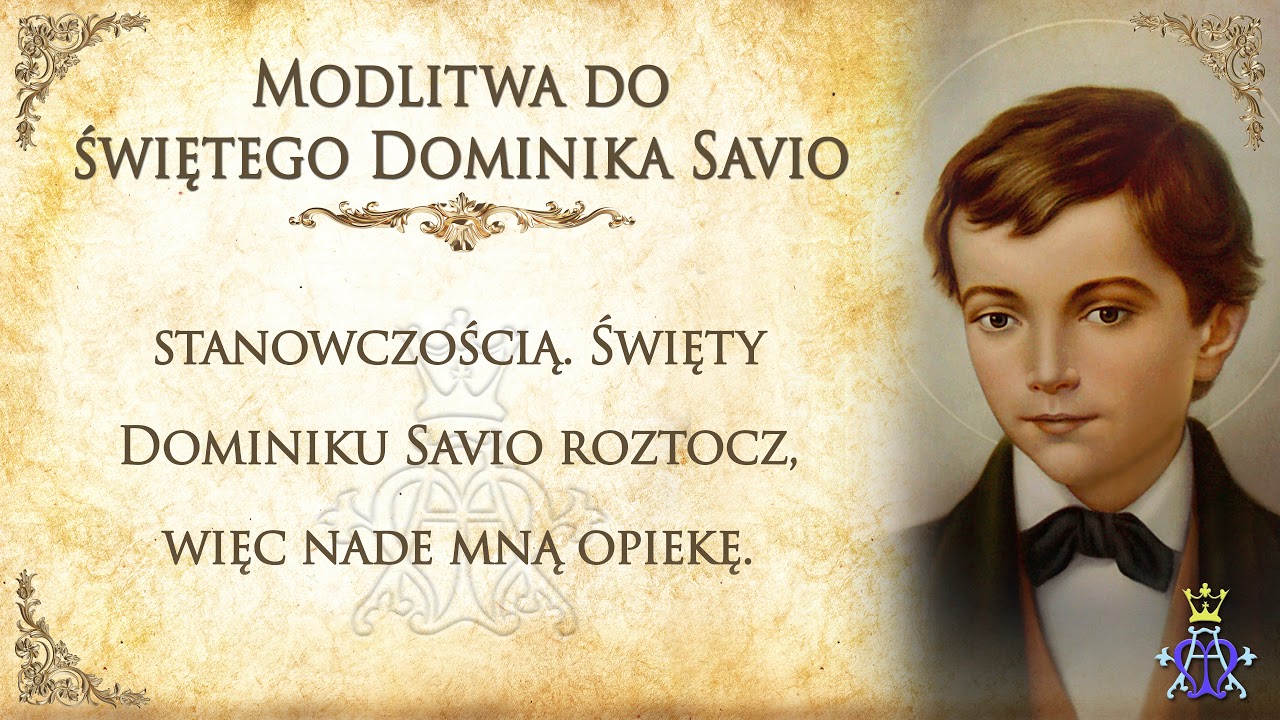 Modlitwa do świętego Dominika Savio - YouTube